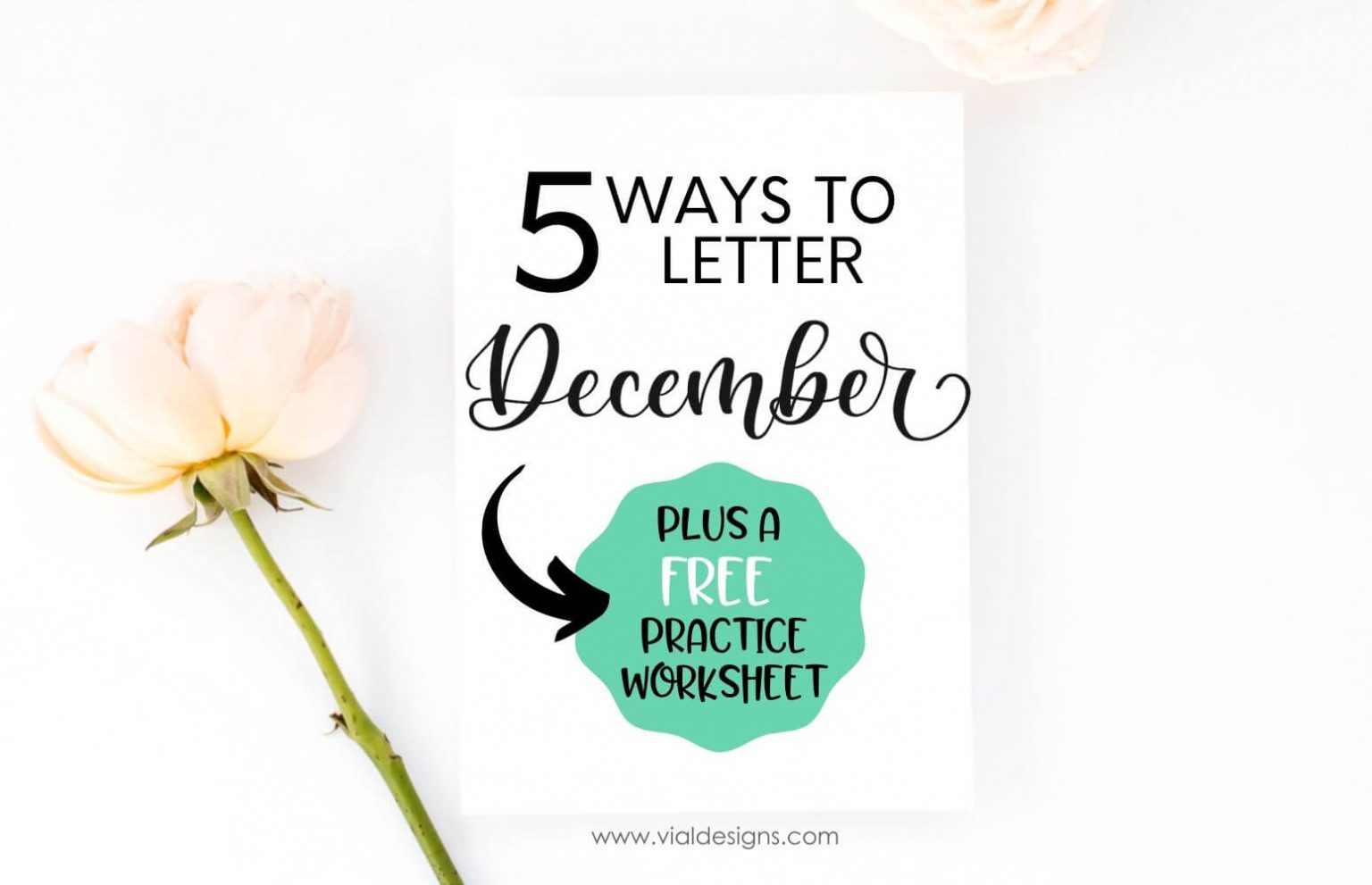 5 WAYS TO LETTER DECEMBER + FREE WORKSHEET - Vial Designs